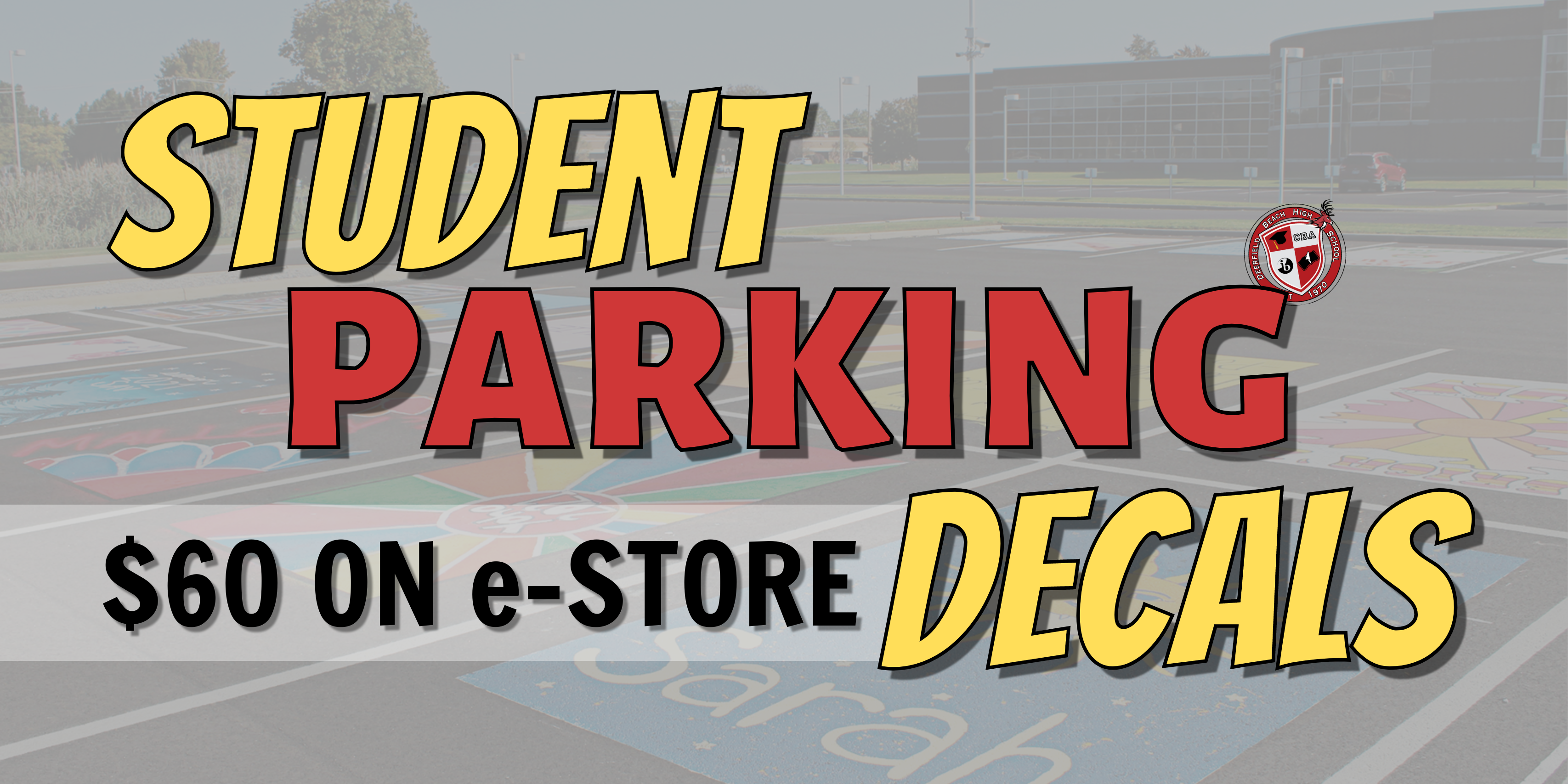 10-3&10-7.ParkingDecals.SL.CR – Deerfield Beach High School
